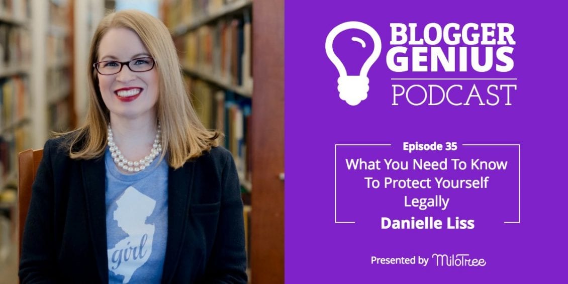 Protect Yourself Legally as an Influencer With Danielle Liss - MiloTree