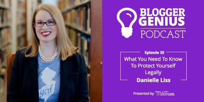 Protect Yourself Legally as an Influencer With Danielle Liss - MiloTree