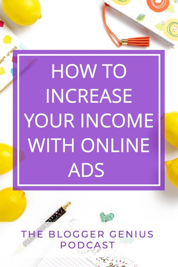 How to Increase Your Income with Online Ads as a blogger