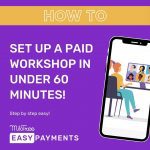 12 Steps to Set Up a Paid Workshop in Under 60 Minutes - MiloTree
