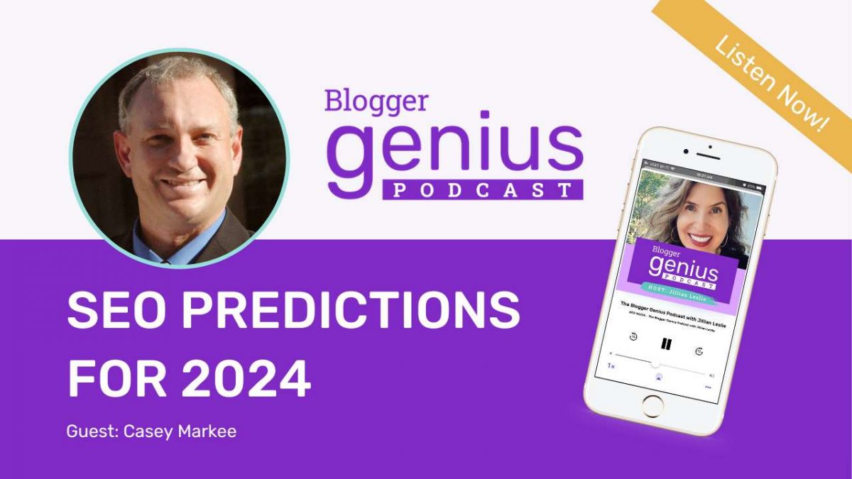 #306: The Future of Blogging: SEO Predictions for 2024 with Casey Markee - MiloTree